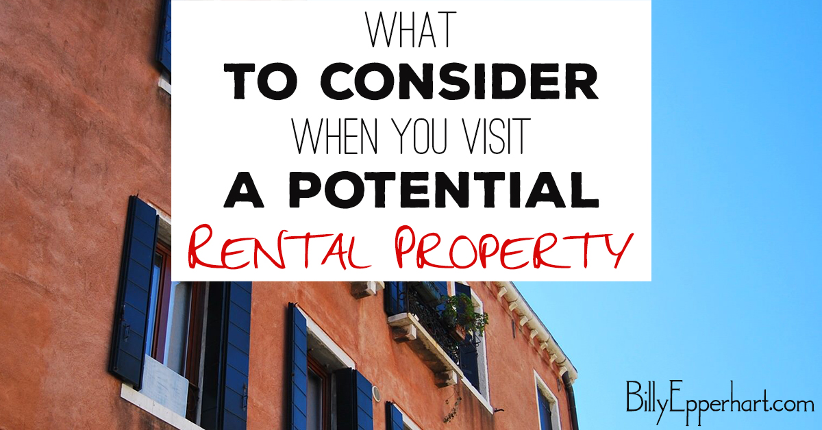 What to Look for When You Consider a Potential Rental Property